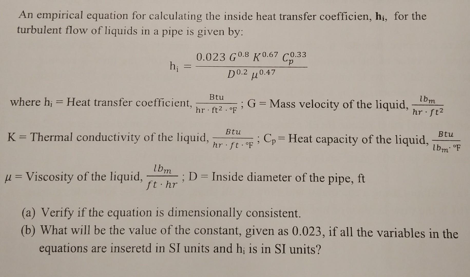 Solved An empirical equation for calculating the inside heat | Chegg.com