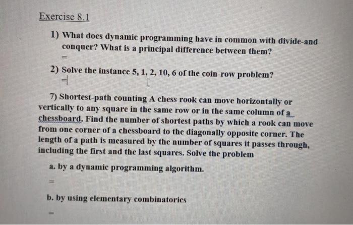 Solved 1 What Does Dynamic Programming Have In Common With 