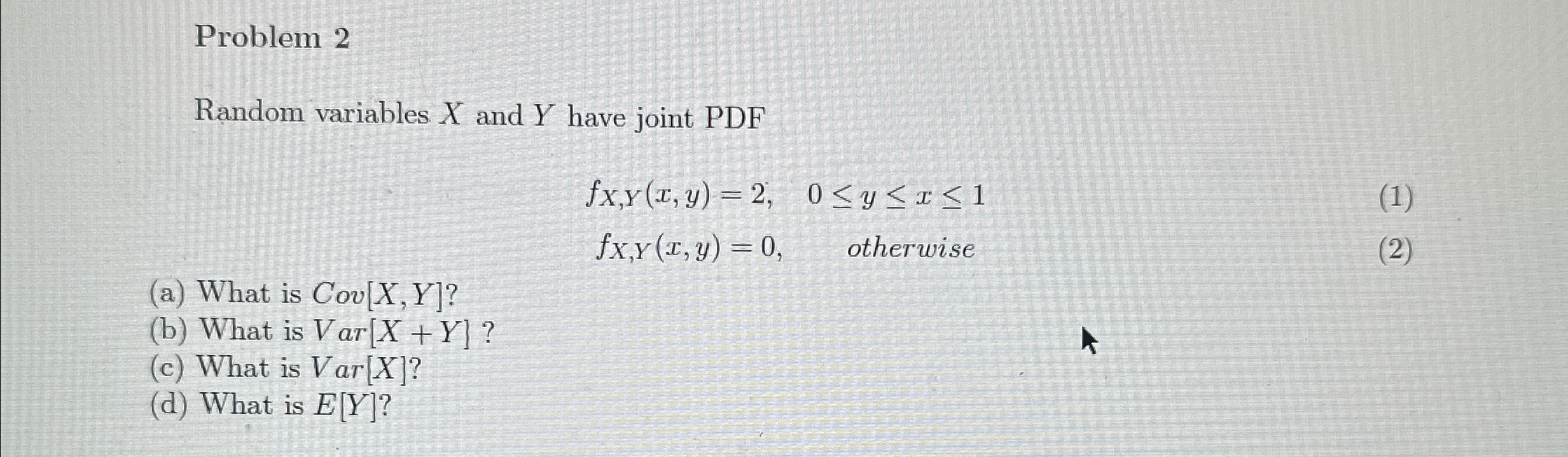 Problem 2Random variables x ﻿and Y ﻿have joint | Chegg.com
