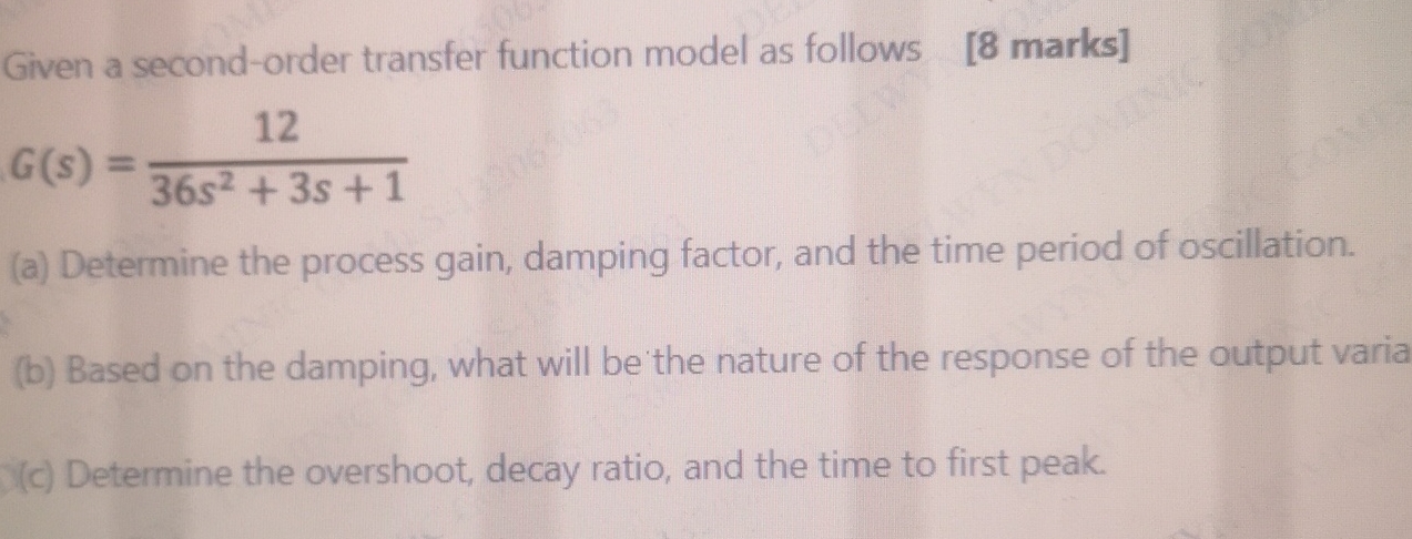 Solved Given a second-order transfer function model as | Chegg.com