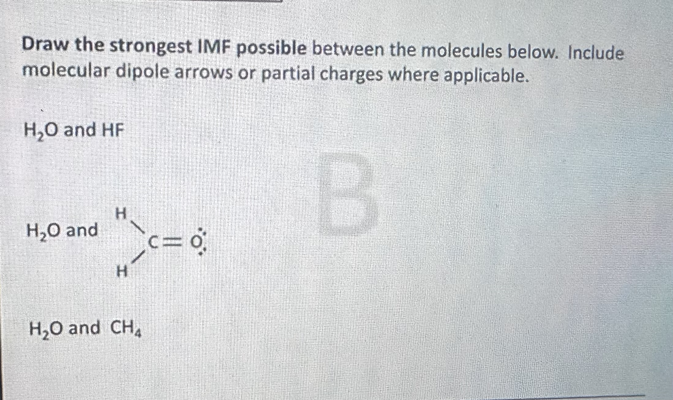 Solved Draw the strongest IMF possible between the molecules | Chegg.com