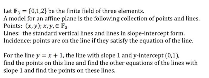 Solved Let F3={0,1,2} be the finite field of three elements. | Chegg.com