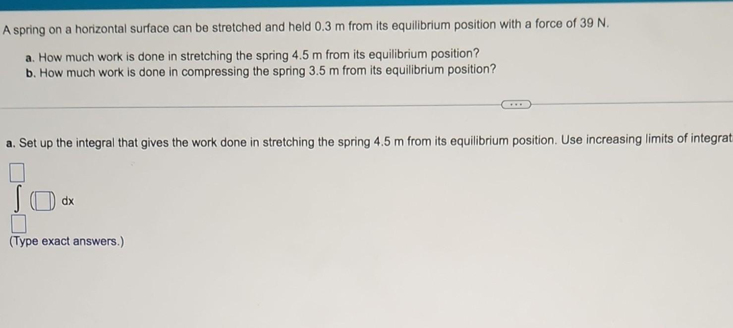 Solved A spring on a horizontal surface can be stretched and | Chegg.com