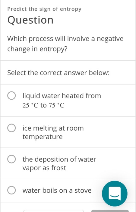 Solved Predict the sign of entropy Question Which process | Chegg.com