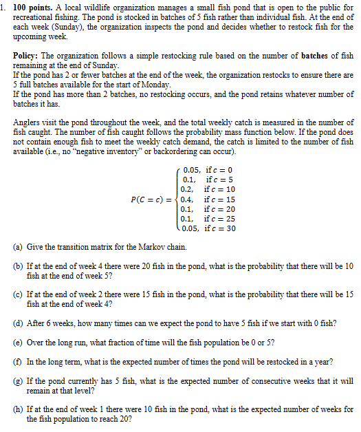 Solved 100 ﻿points. A local wildlife organization manages a | Chegg.com