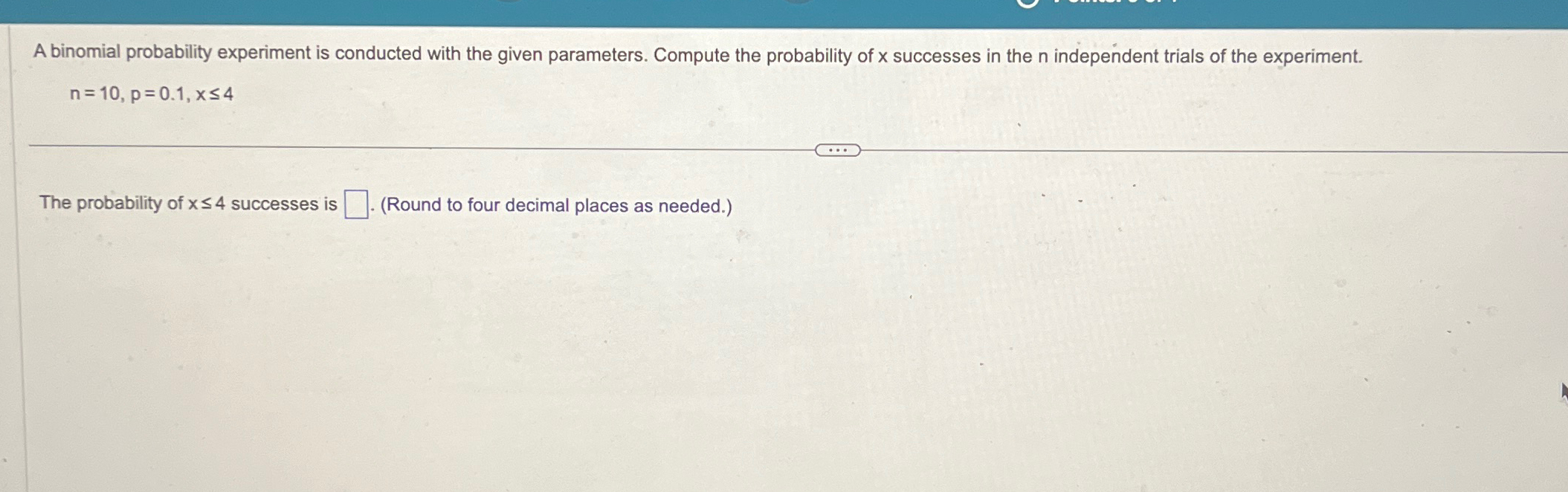Solved A binomial probability experiment is conducted with | Chegg.com