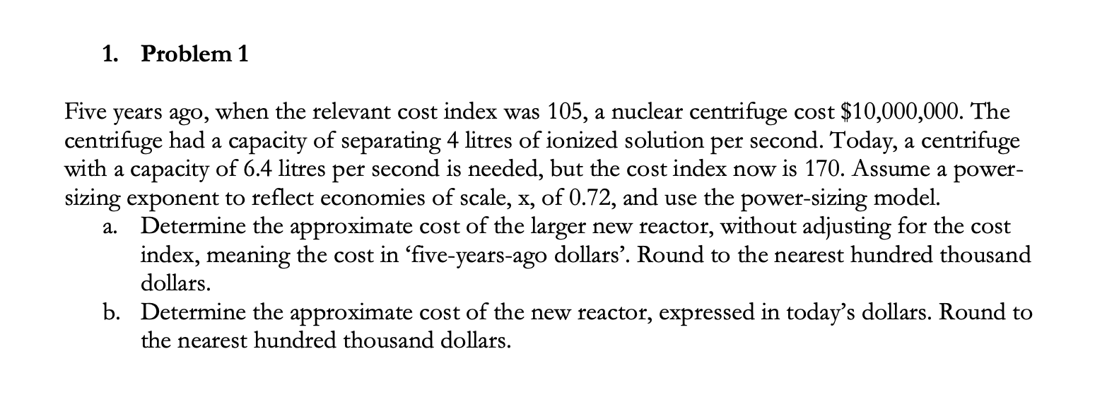 Solved Problem 1Five years ago, when the relevant cost index | Chegg.com