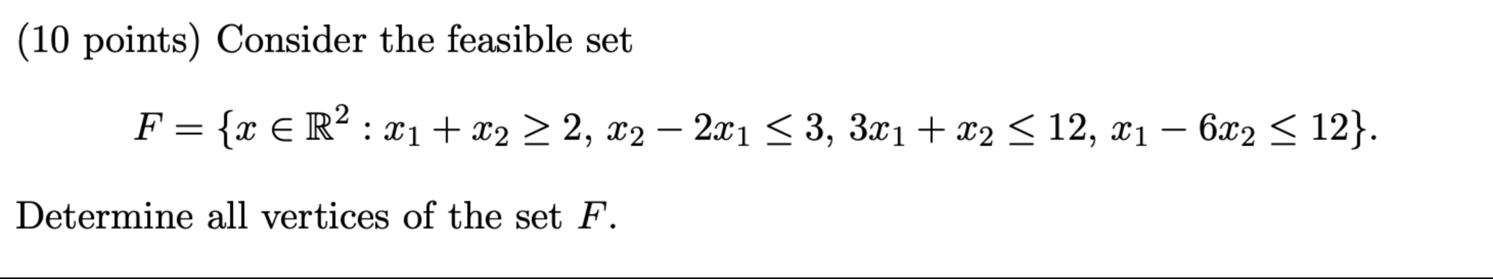 Solved Consider the feasible setF= {x in R2 ﻿: | Chegg.com