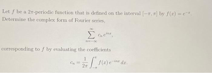 Solved Let f be a 2π-periodic function that is defined on | Chegg.com