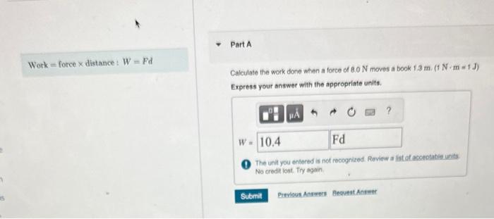 Solved Work = force × distance: W=Fd Calculate the work done | Chegg.com