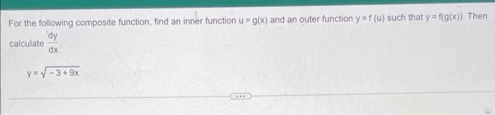 Solved For the following composite function. find an inner | Chegg.com