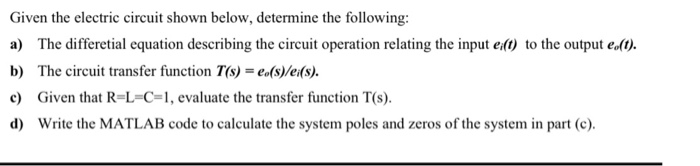 Solved Given the electric circuit shown below, determine the | Chegg.com