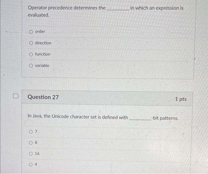 Solved Operator precedence determines the in which an | Chegg.com