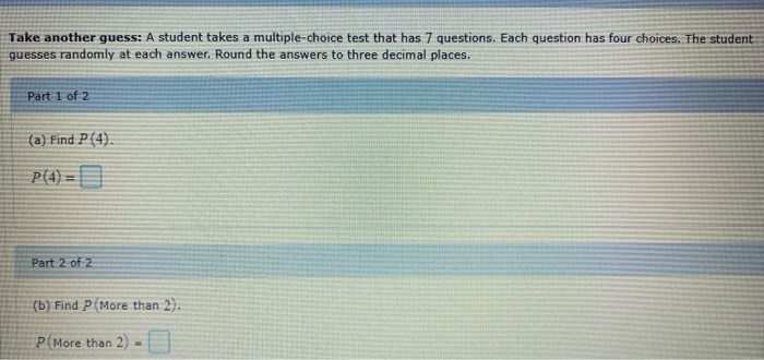 Solved Take another guess: A student takes a multiple-choice | Chegg.com