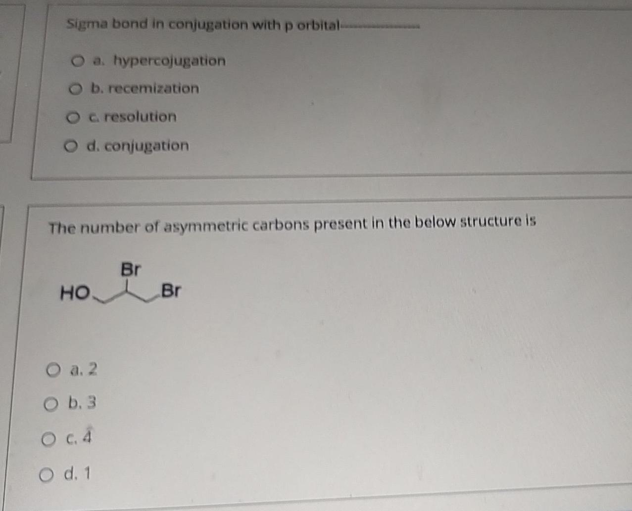 Solved Sigma bond in conjugation with p orbital O a | Chegg.com