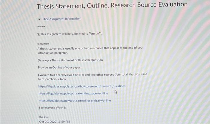 Thesis Statement, Outline, Research Source Evaluation | Chegg.com