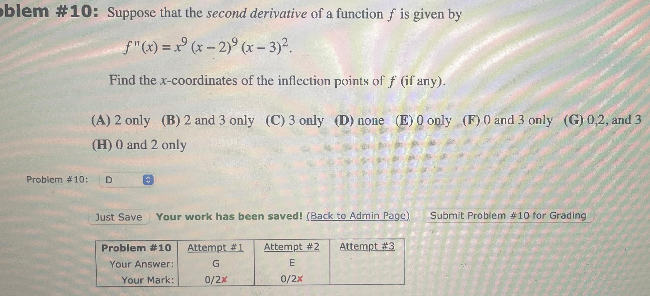 Solved blem # 10: Suppose that the second derivative of a | Chegg.com
