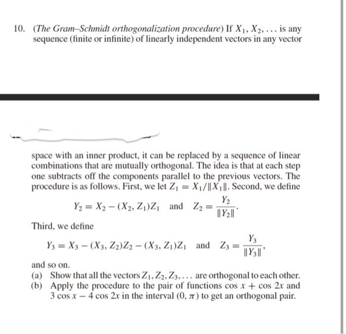 Solved 10 The Gram Schmidt Orthogonalization Procedure If 1065
