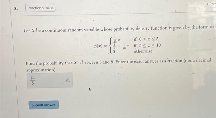 Solved Let X be a continuous random variable whose | Chegg.com