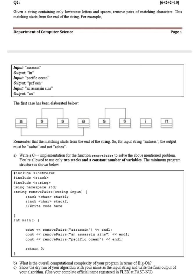 Solved Q2: [6+2+2-10 Given a string containing only | Chegg.com