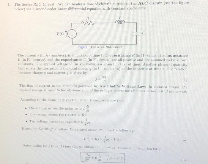 Solved 1. The Series RLC Circuit We can model a flow of | Chegg.com