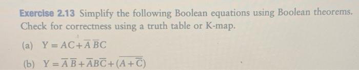 Solved Exercise 2.13 Simplify the following Boolean | Chegg.com