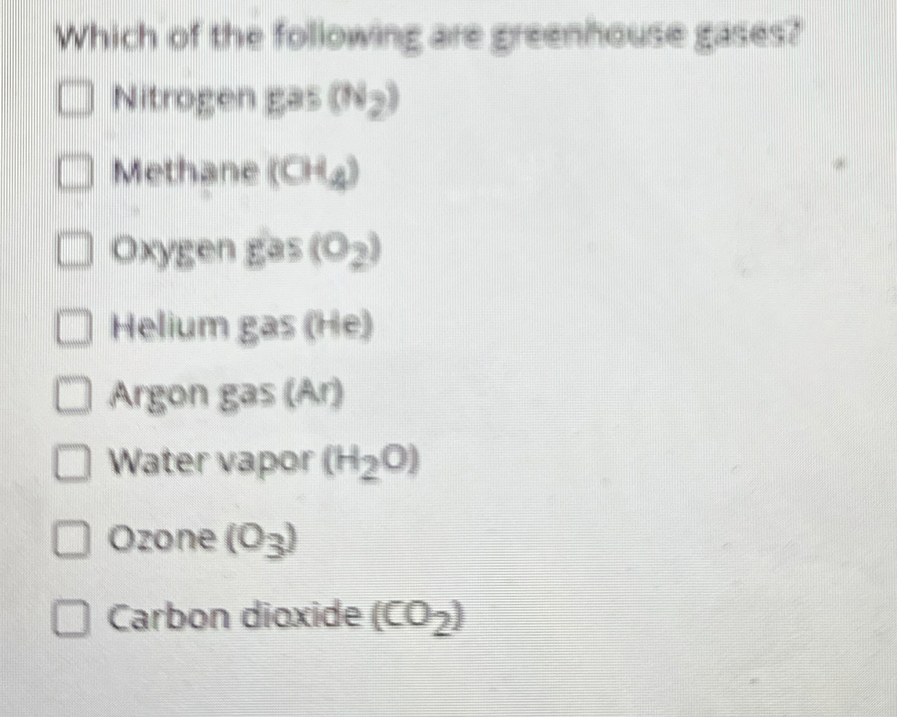 Solved Which of the following are greenhouse gases?Nitrogen | Chegg.com