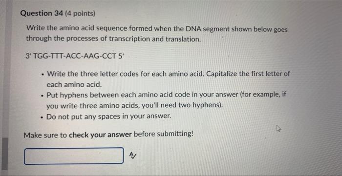 Solved Write the amino acid sequence formed when the dna | Chegg.com