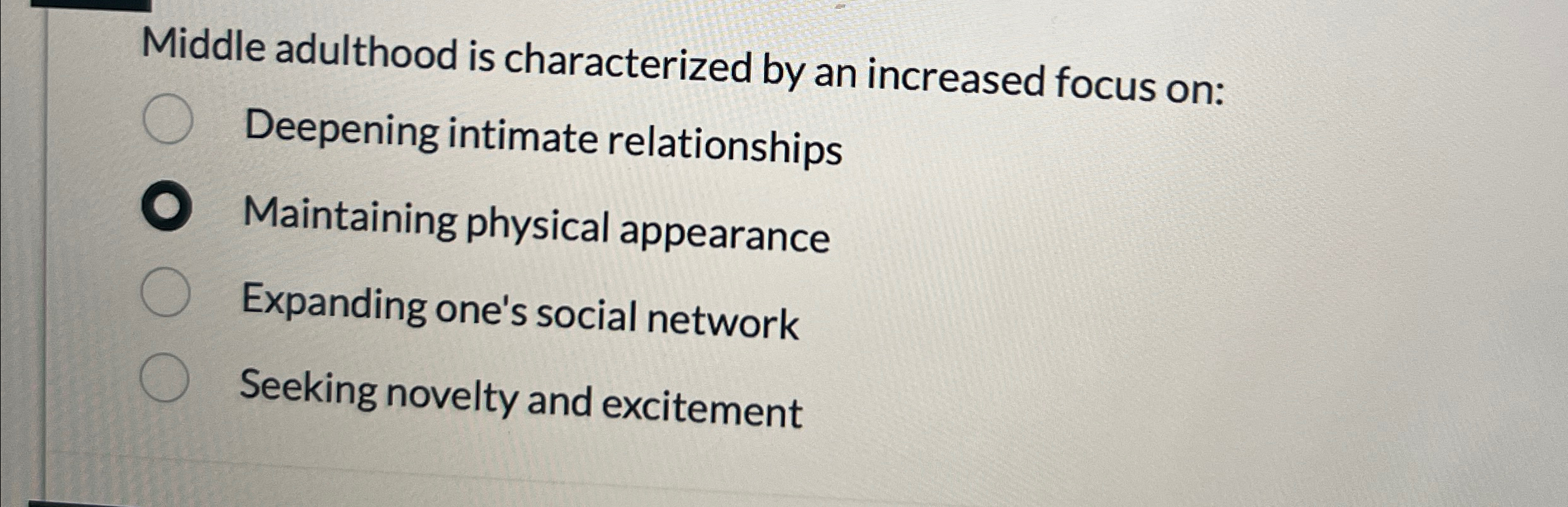 Solved Middle adulthood is characterized by an increased | Chegg.com