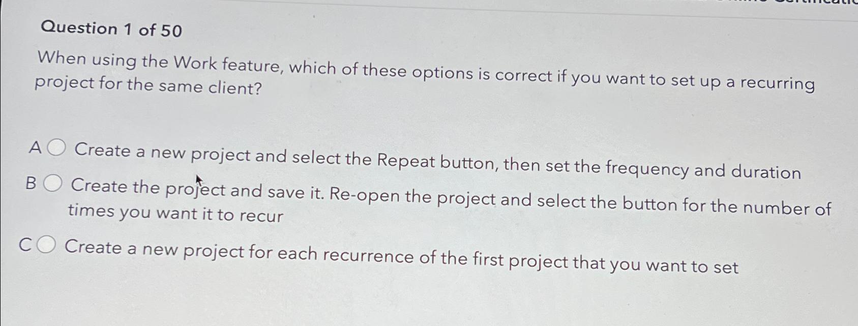 Solved Question 1 ﻿of 50When using the Work feature, which | Chegg.com