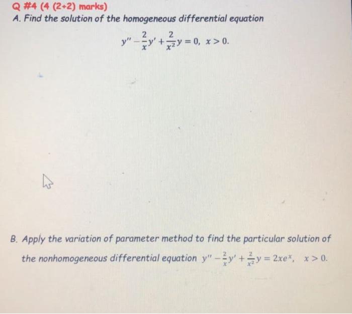 Solved A. Find the solution of the homogeneous differential | Chegg.com