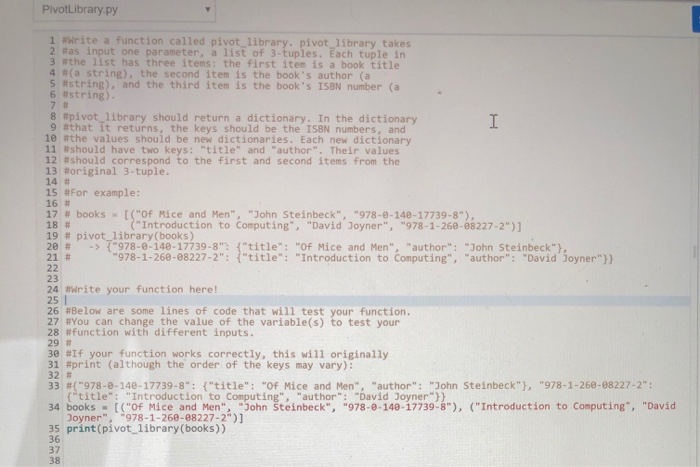 Solved PivotLibrary.py 1 #Write a function called pivot | Chegg.com
