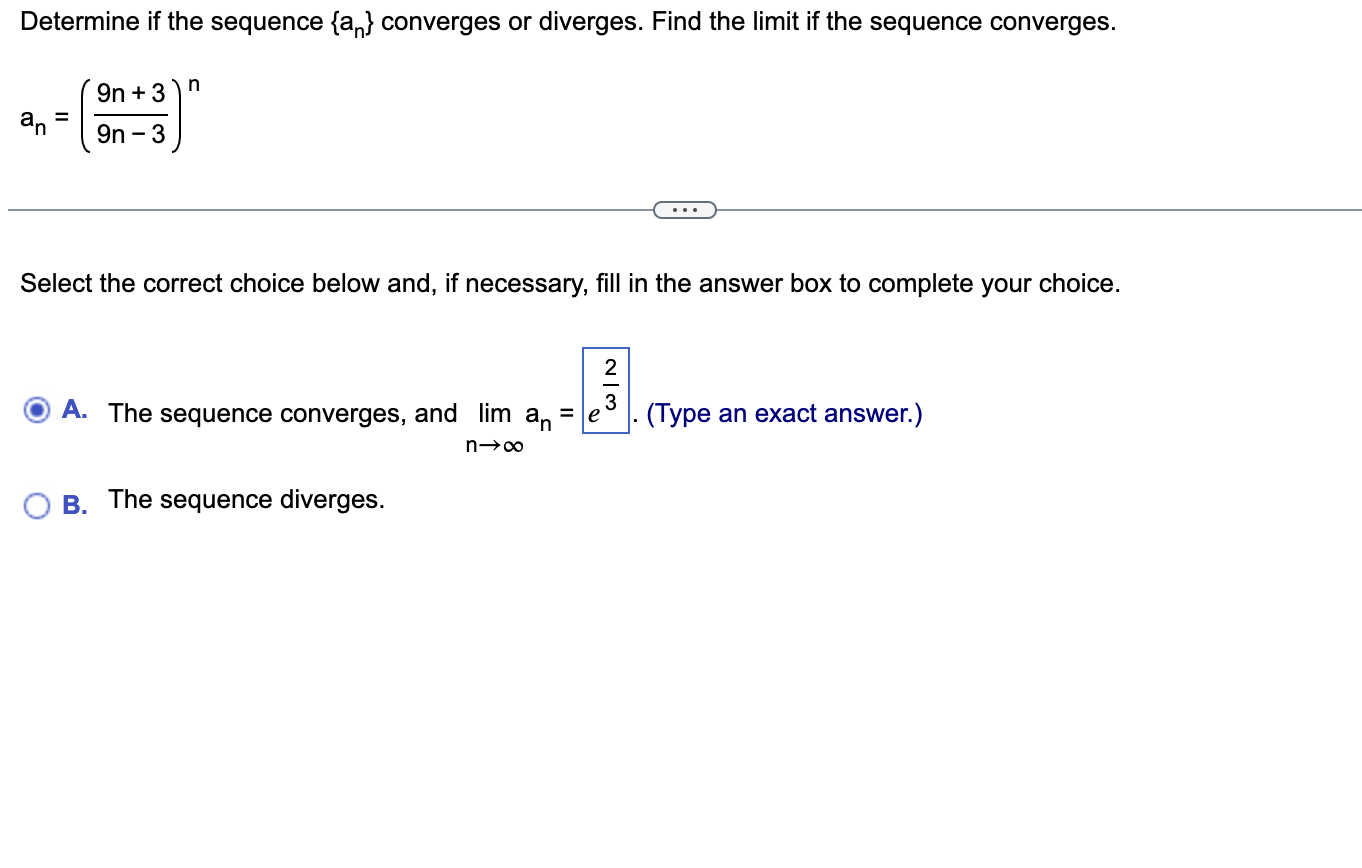 Solved Determine if the sequence {an} ﻿converges or | Chegg.com