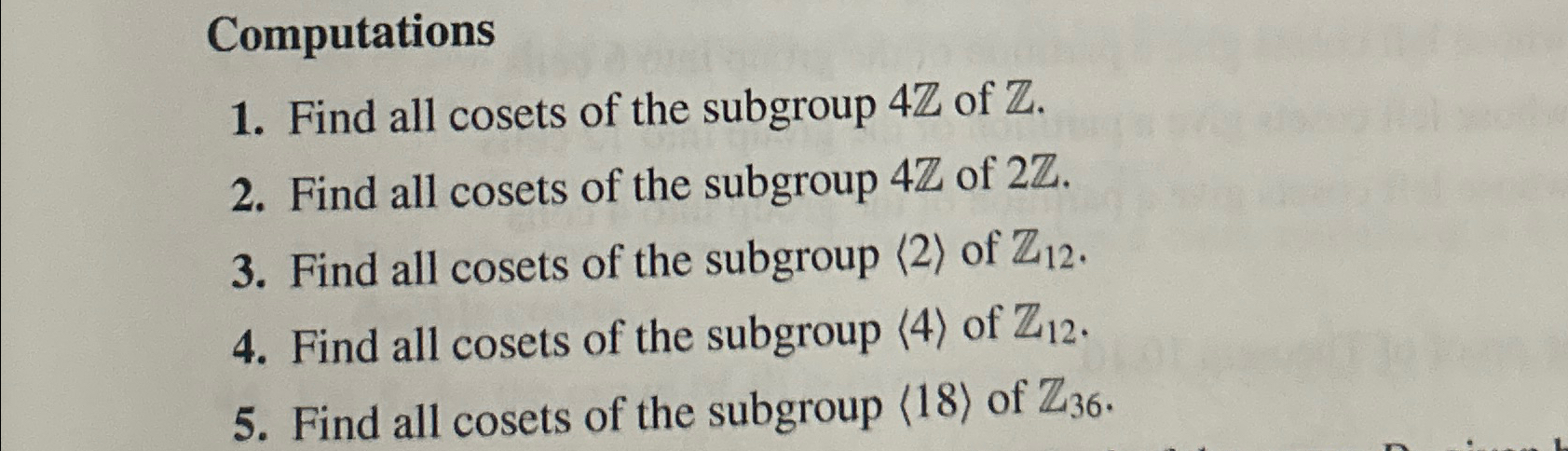 Solved ComputationsFind all cosets of the subgroup 4Z ﻿of Z. | Chegg.com