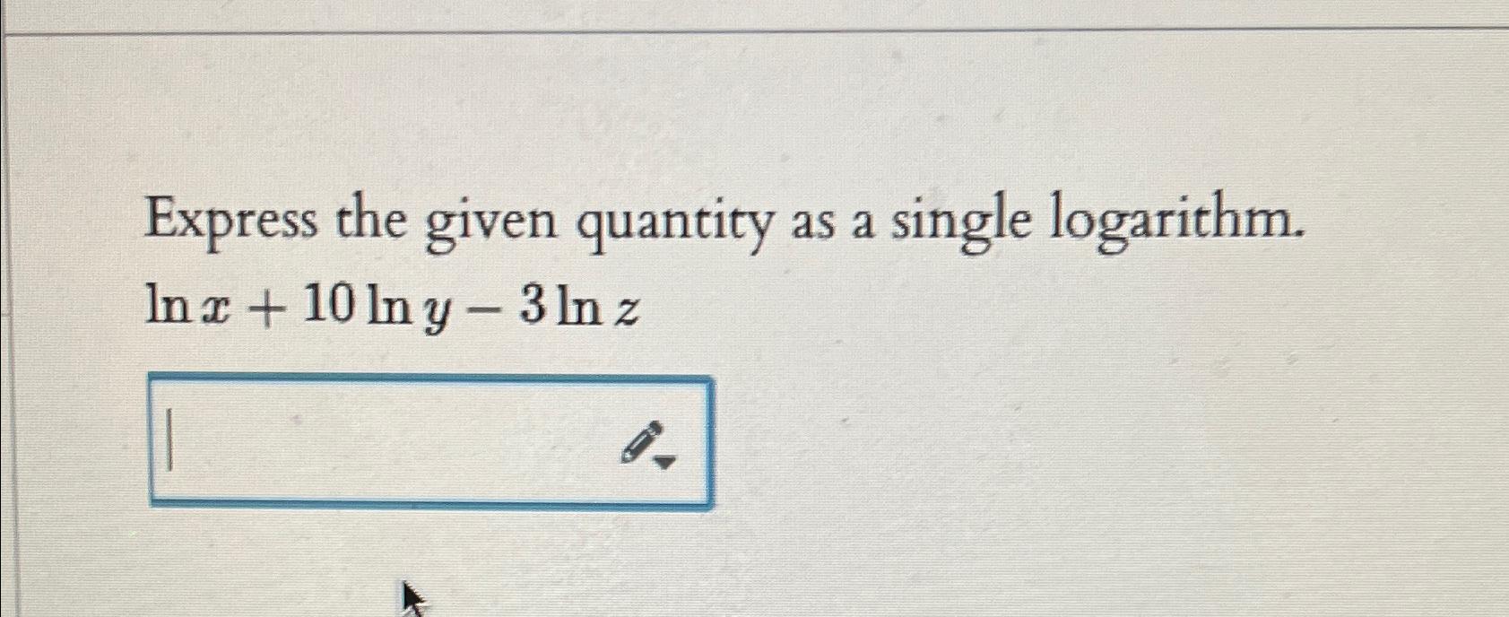 Solved Express the given quantity as a single logarithm. | Chegg.com