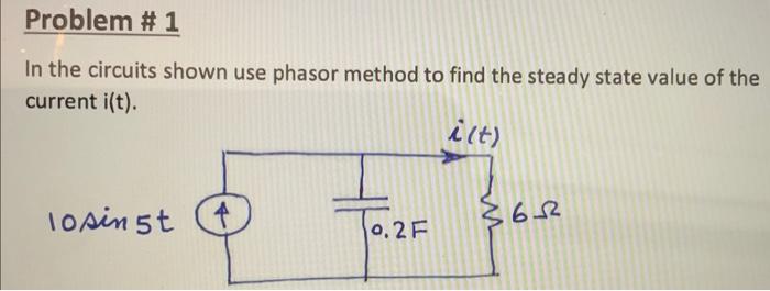 Solved In the circuits shown use phasor method to find the | Chegg.com