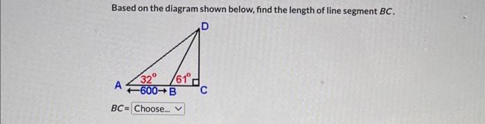 Solved Based on the diagram shown below, find the length of | Chegg.com