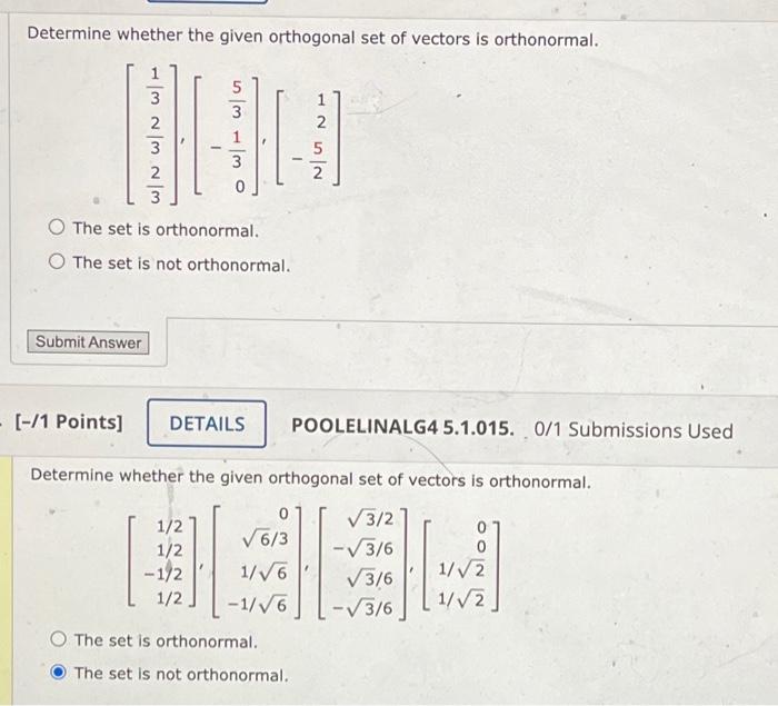 Solved Determine Whether The Given Orthogonal Set Of Vectors
