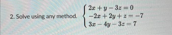 Solved 2. Solve using any method. | Chegg.com