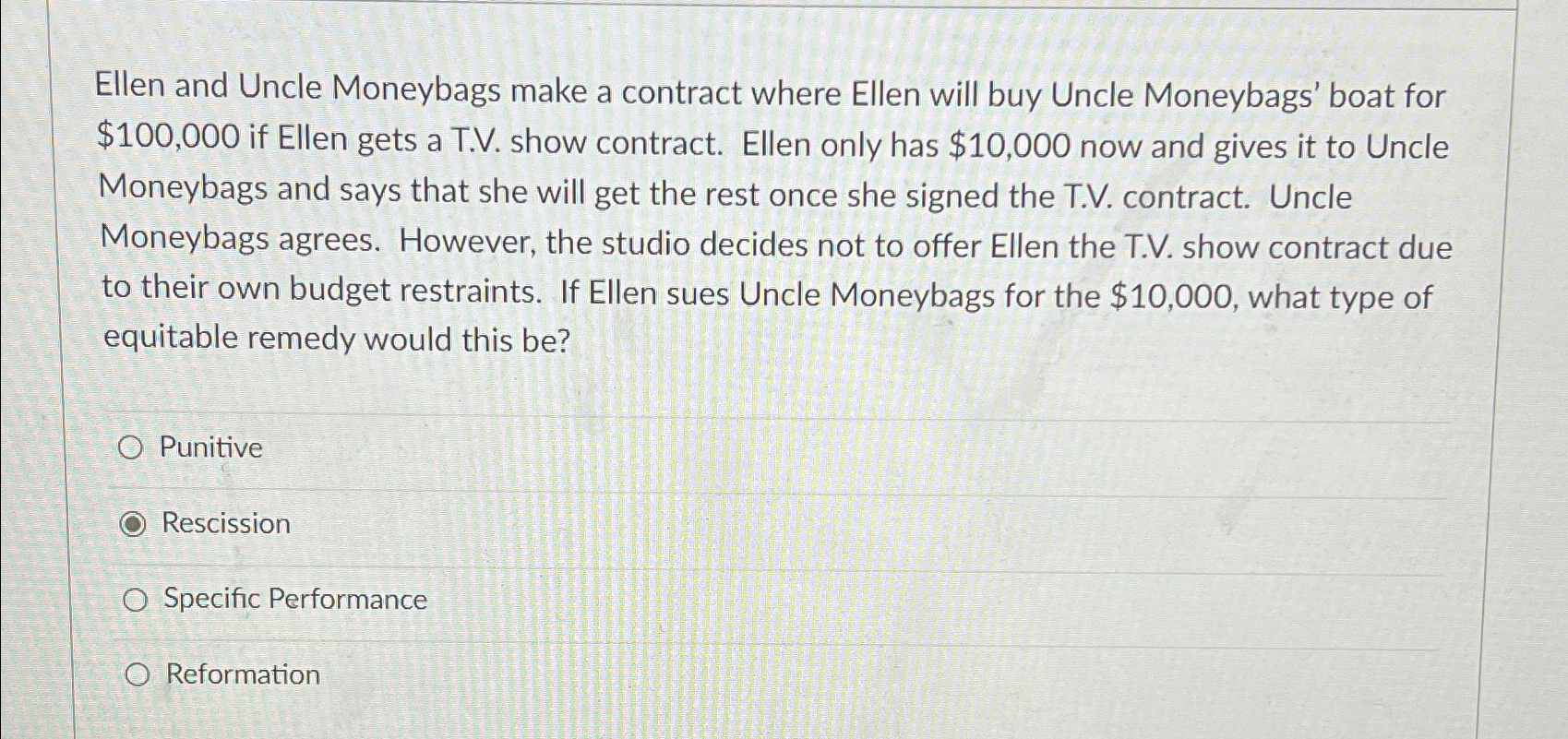 Solved Ellen and Uncle Moneybags make a contract where Ellen | Chegg.com