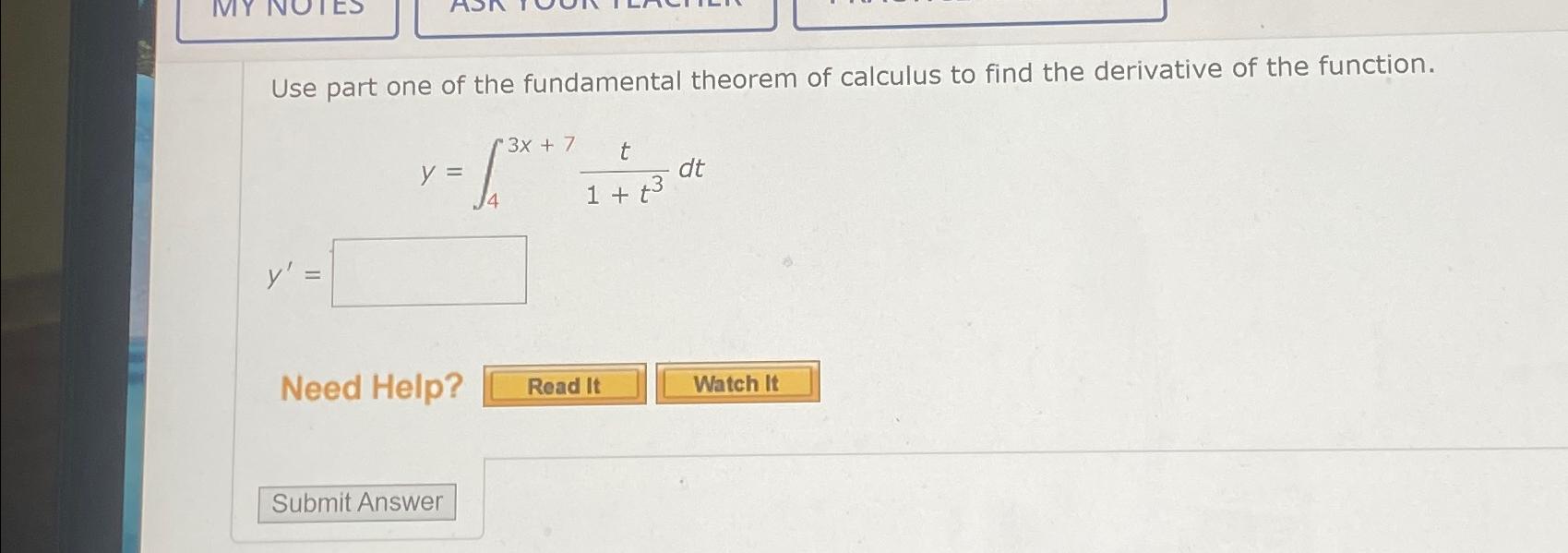 Solved Use part one of the fundamental theorem of calculus | Chegg.com