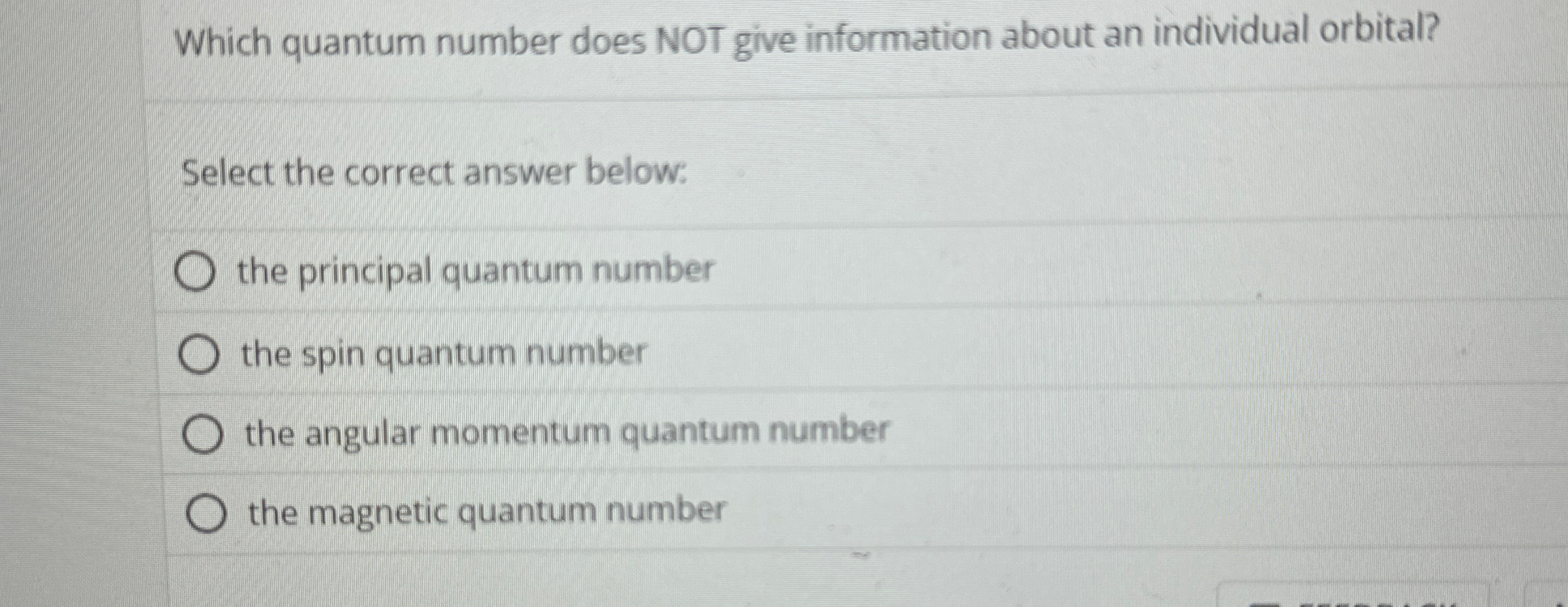 Solved Which quantum number does NOT give information about | Chegg.com