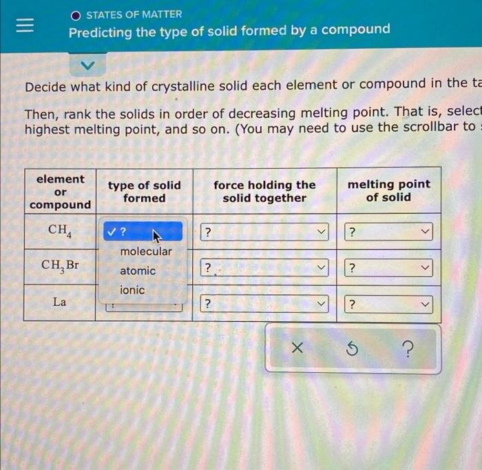 [Solved]: Decide what kind of crystalline solid each elemen