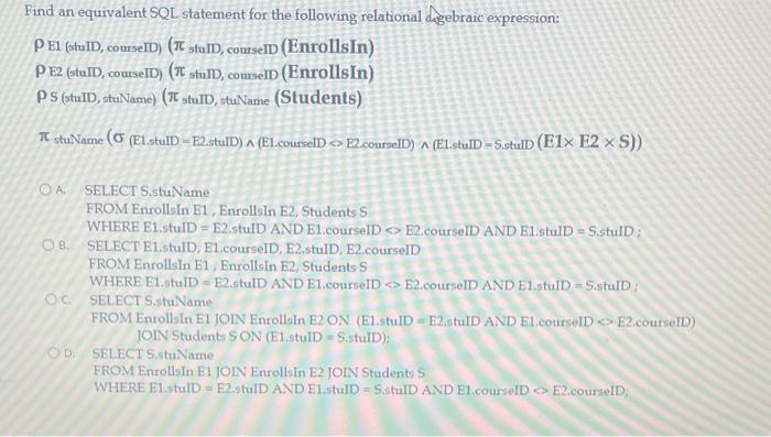 Solved Find an equivalent SQL statement for the following | Chegg.com
