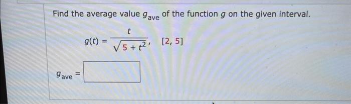 Solved Find The Average Value Gave Of The Function G On The