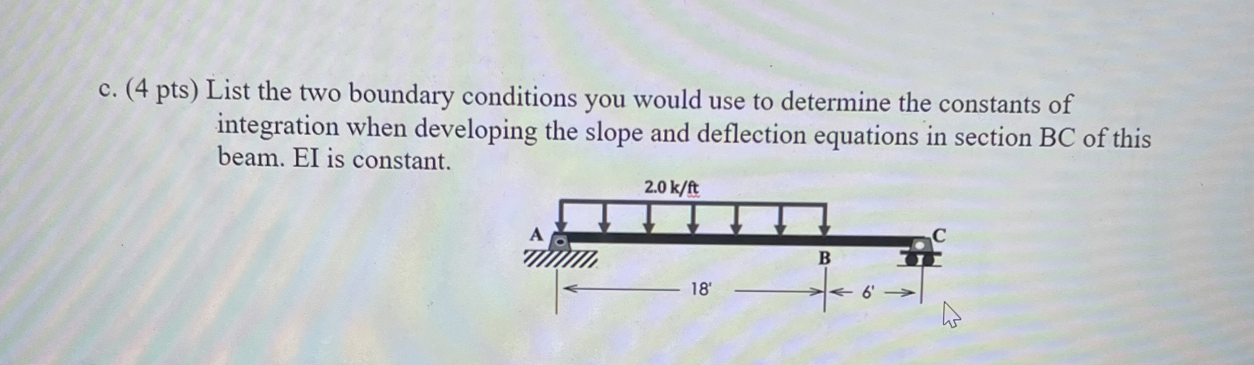 Solved C 4 ﻿pts ﻿list The Two Boundary Conditions You