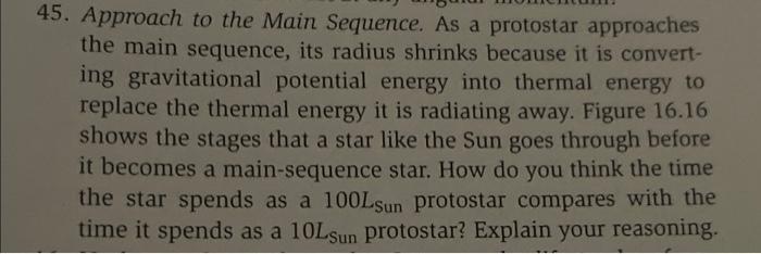Solved 45 Approach To The Main Sequence As A Protostar Chegg
