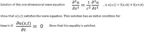 Solution of this one-dimensional wave equation | Chegg.com