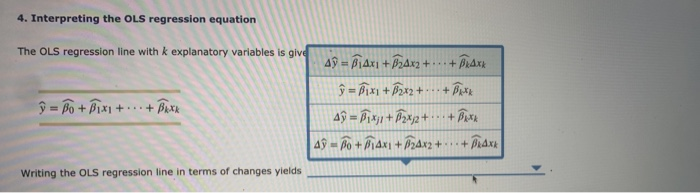 Solved 4. Interpreting the OLS regression equation The OLS | Chegg.com