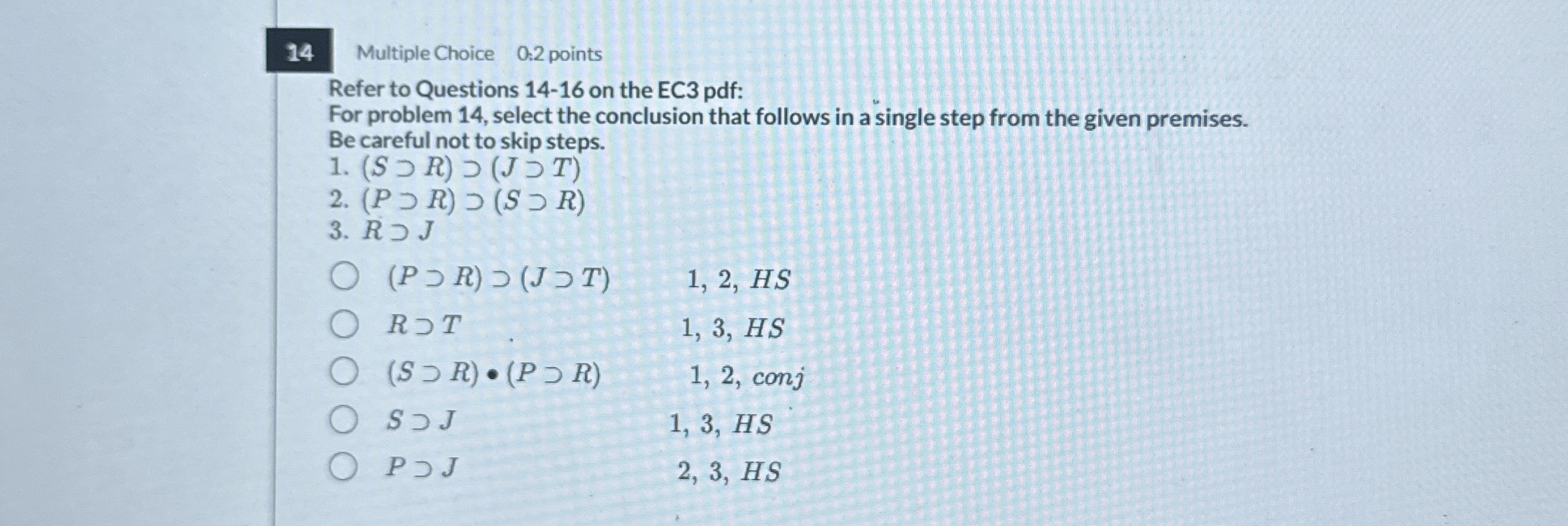 Solved 14 ﻿Multiple Choice 0:2 ﻿pointsRefer to Questions | Chegg.com